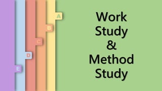 Work Study and Method Study Presentation.pptx