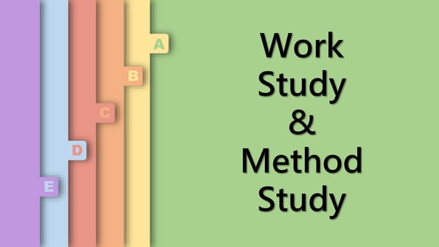 Work Study and Method Study Presentation.pptx