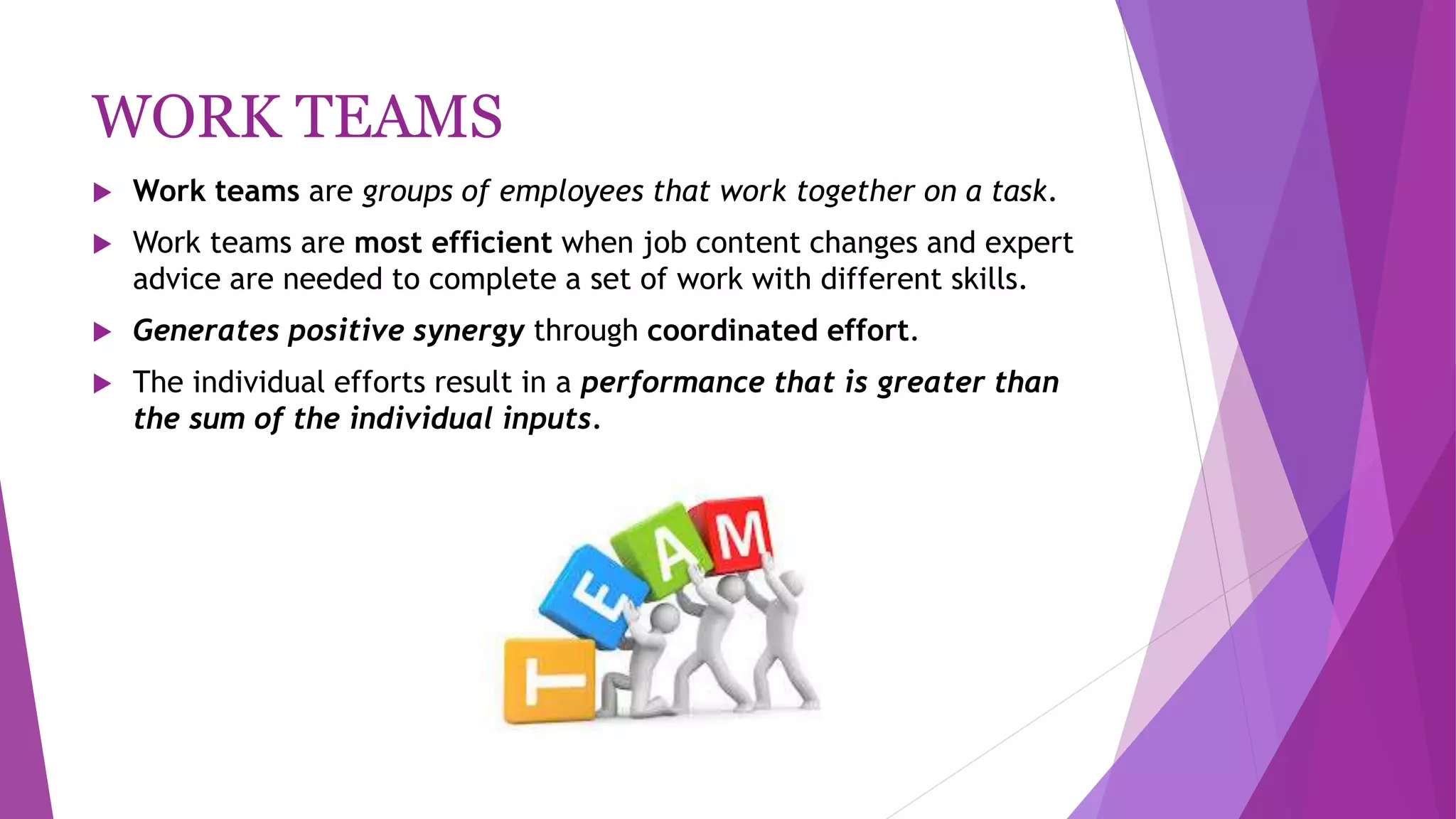 Work teams, types, benefits, team formation | PPTX