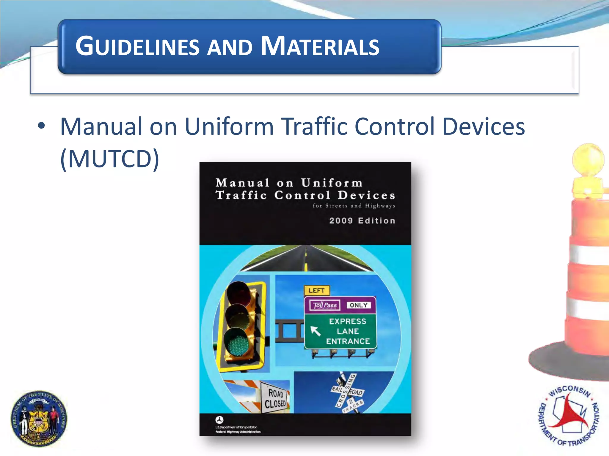 Work zone devices & layouts-training and resources for law enforcement ...