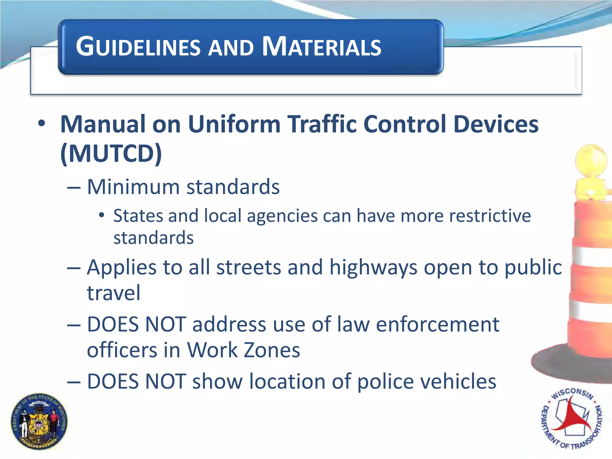 Work zone devices & layouts-training and resources for law enforcement ...