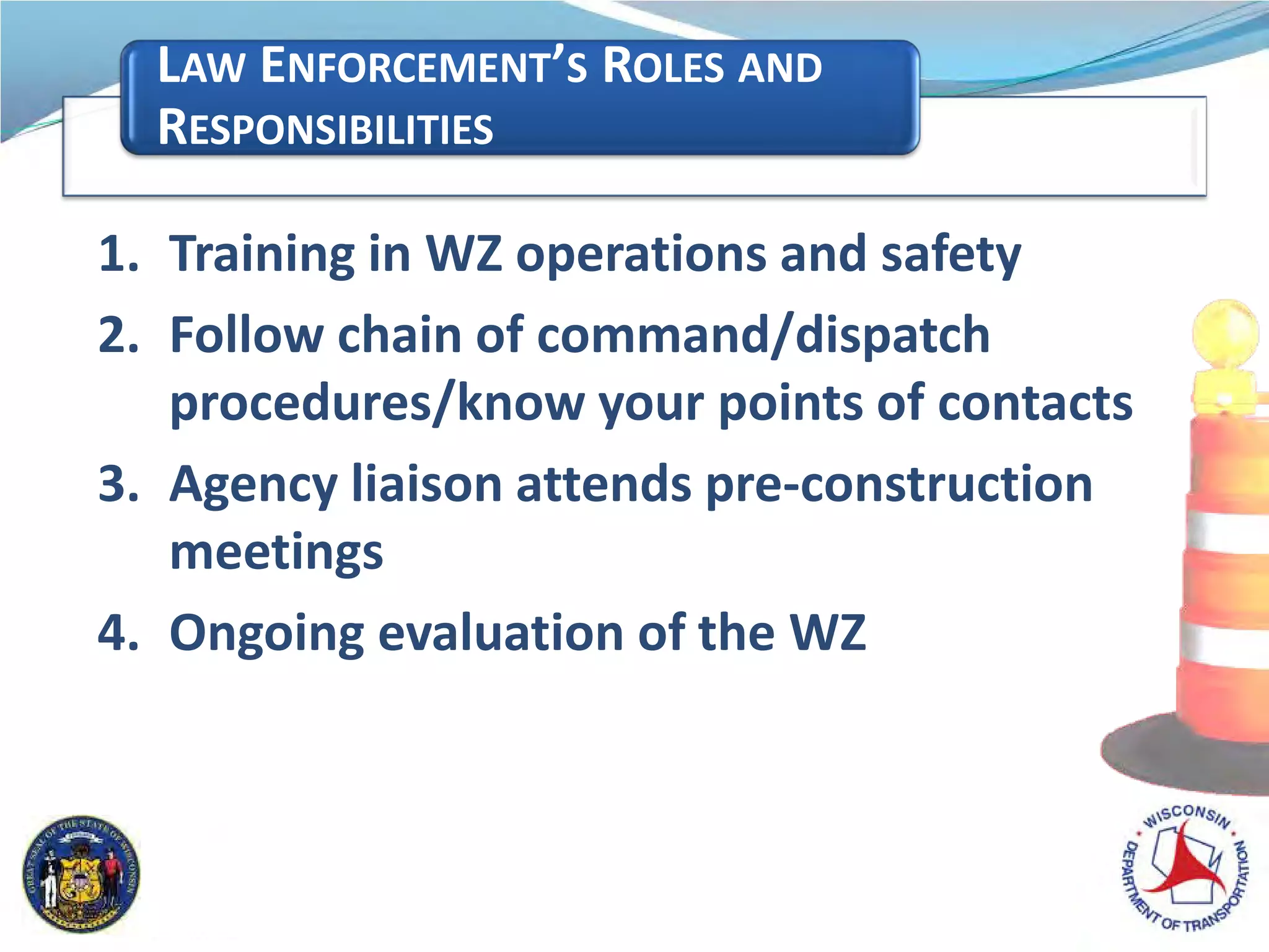 Work zone devices & layouts-training and resources for law enforcement ...
