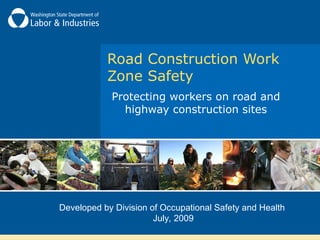 Work Zone Safety for Road Construction.ppt