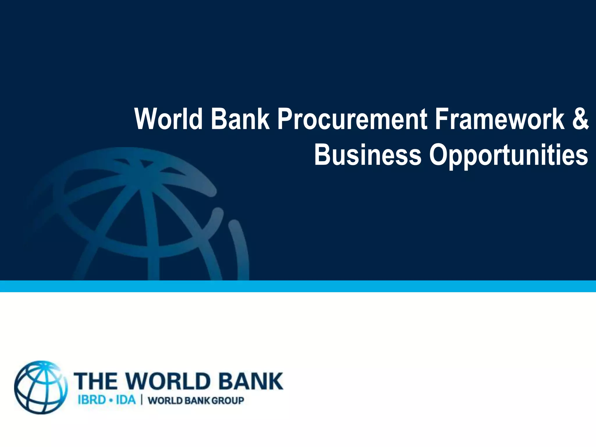 World-Bank-Procurement-Framework-and-Business-Opportunitiesapril-2021.pptx