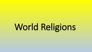 World-Religions-Lesson-1aaaaaaaaaaa.pptx