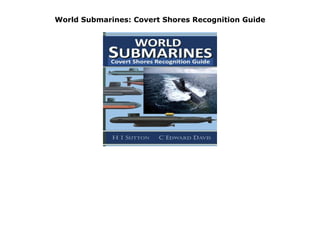 World Submarines: Covert Shores Recognition Guide | PDF