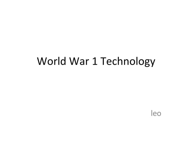 World War 1 Technology | PPT