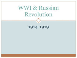 World War I and the Russian Revolution | PPT