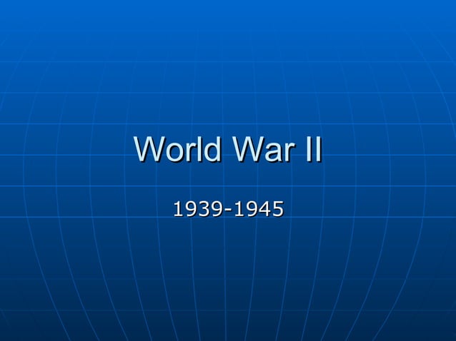 World War II Part 1 | PPT