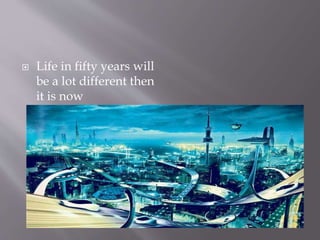 World after 50 years | PPT