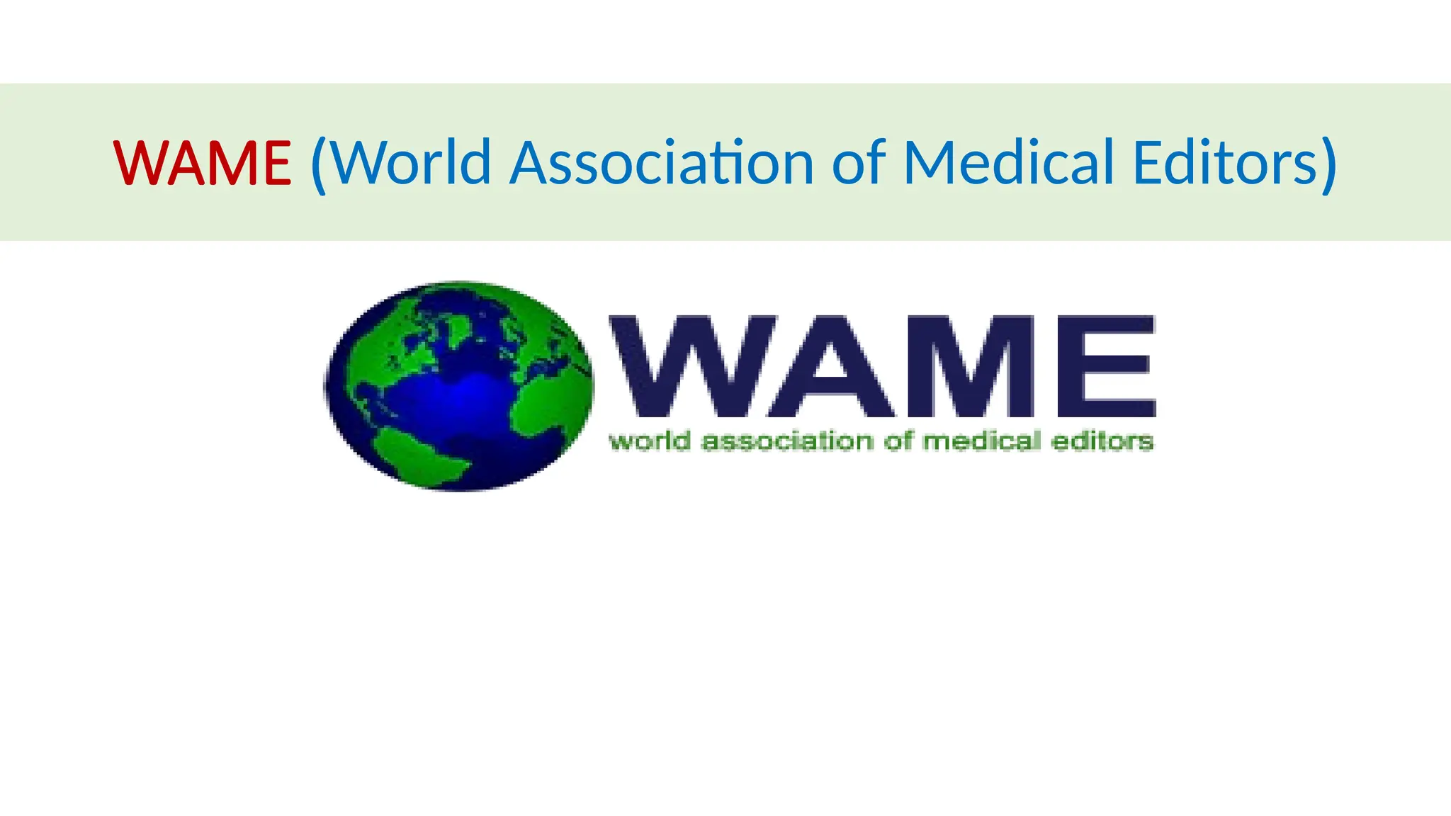 World Association of Medical Editors WAME.pptx