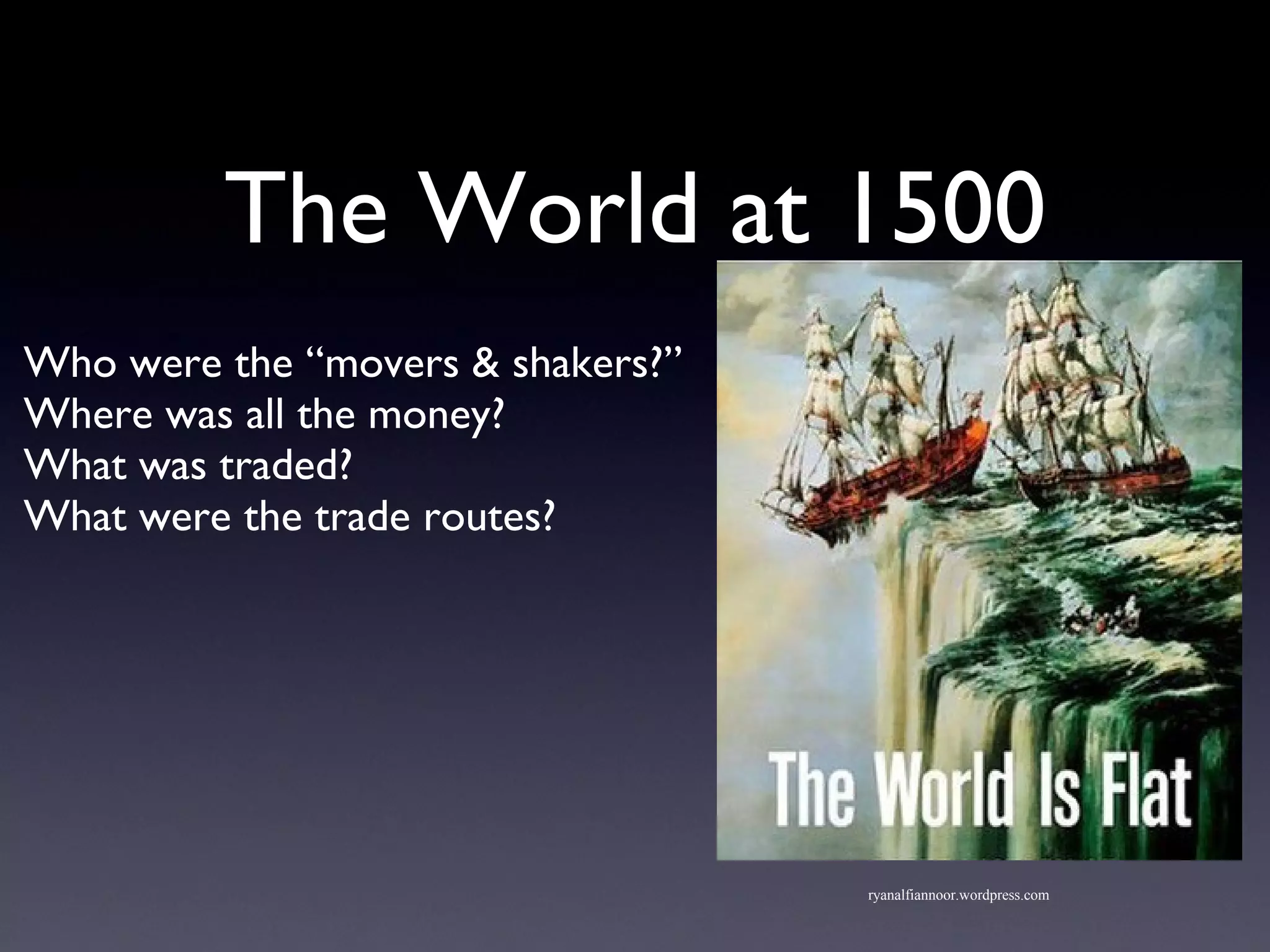 World at 1500 intro empires and trade patterns | PPT