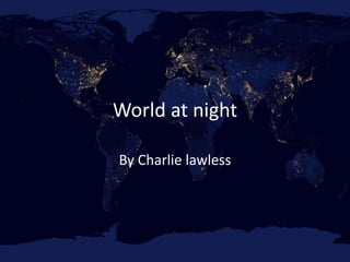 World at night | PPTX