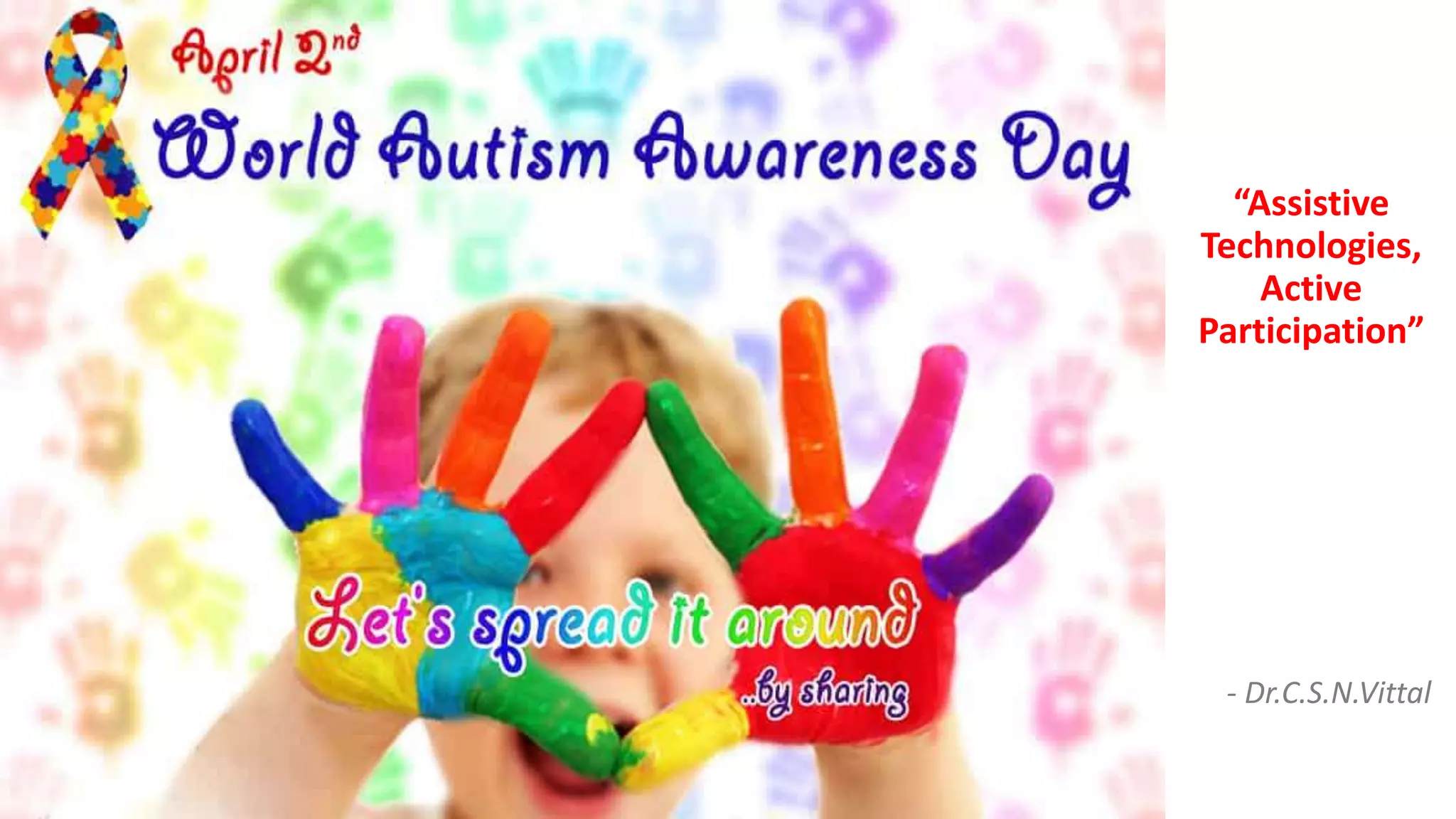 World Autism Day - 2019 | PPTX | Brain and Nervous System Disorders ...