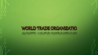 WTO,World Bank,IMF.WHO,IBRD | PPTX