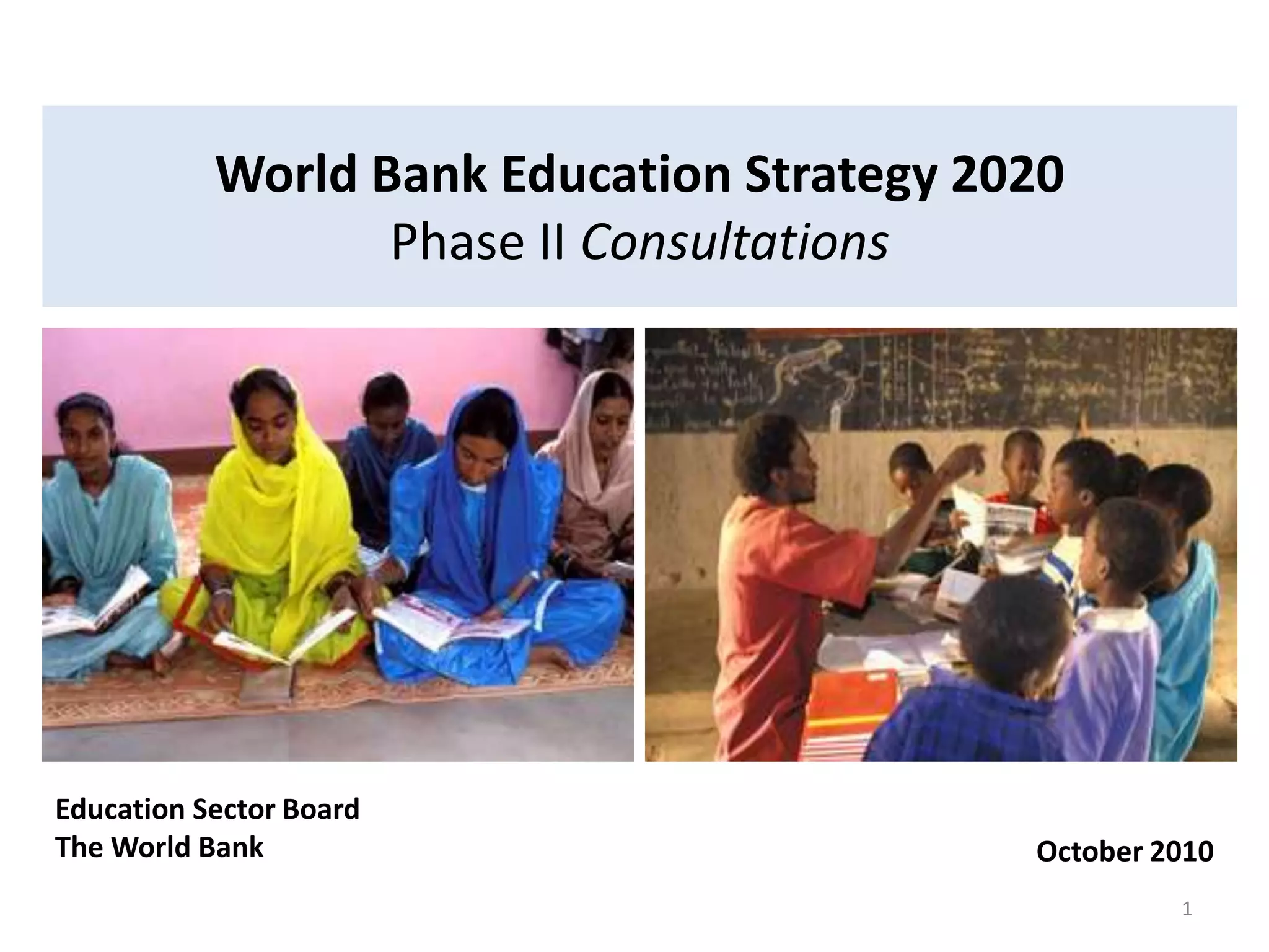 World Bank Education Strategy 2020 Consultations Insights | PPT