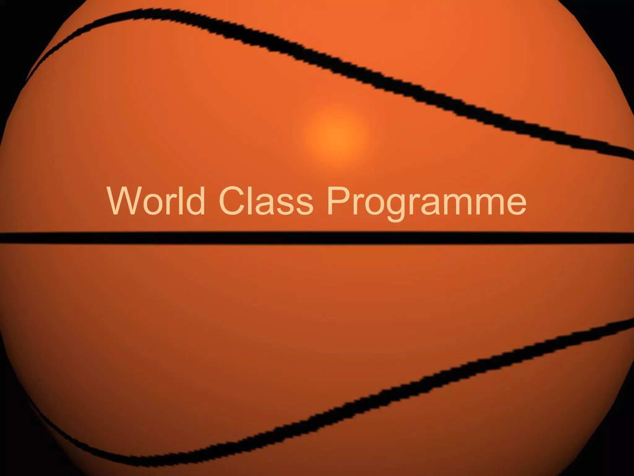 World class programme | PPT