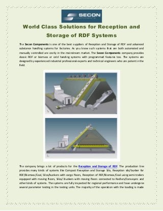 World class solutions for reception and storage of rdf systems