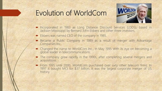 World com corporate governance failure | PPTX | Business Accounting & Finance | Business