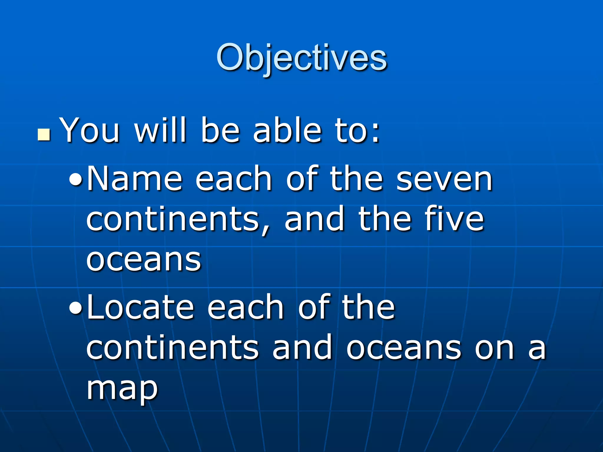 World Continents And Oceans | PPTX