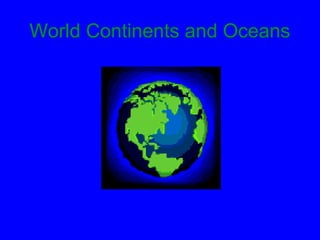 World continents and oceans | PPT