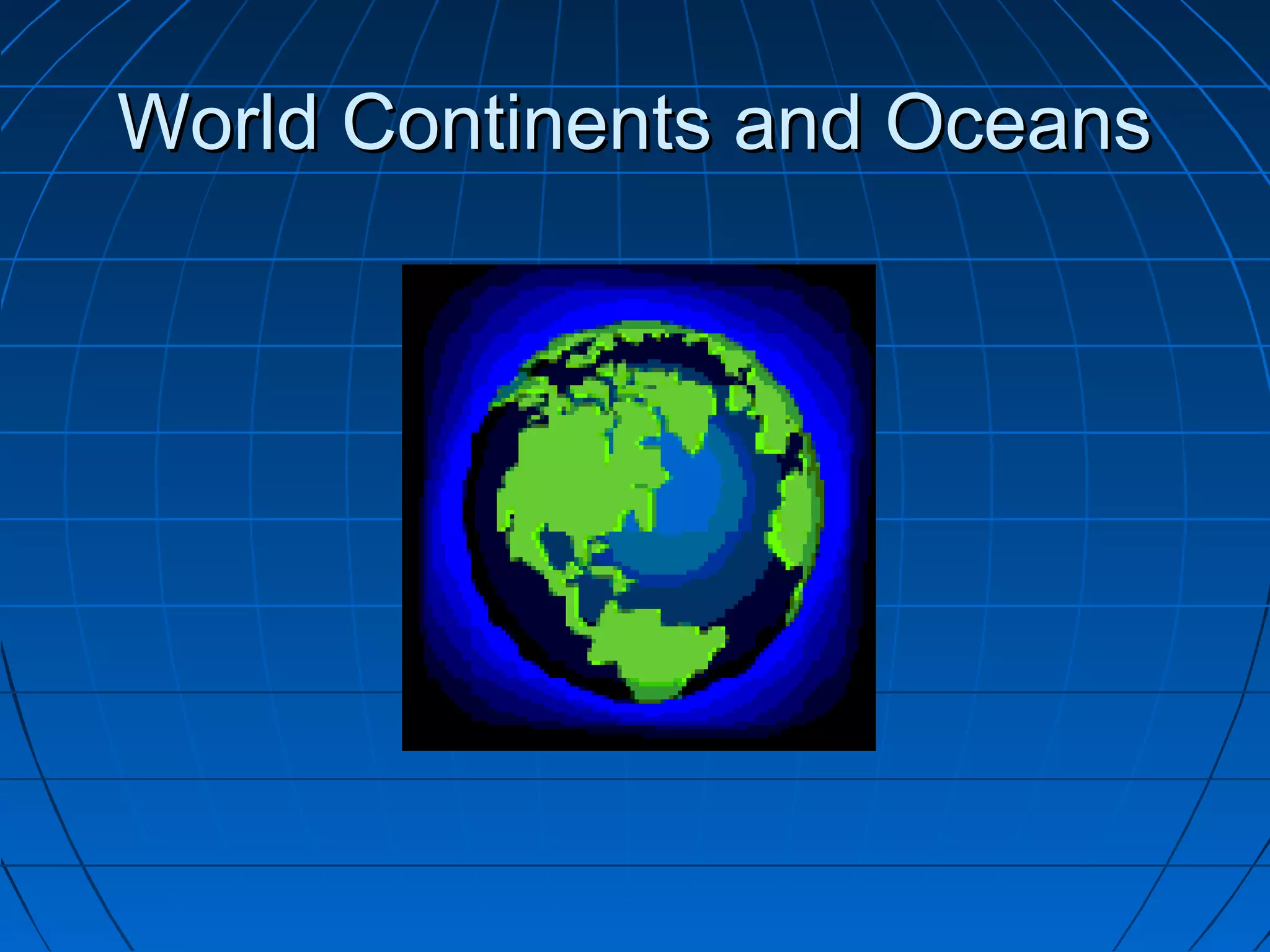 World continents and oceans | PPS