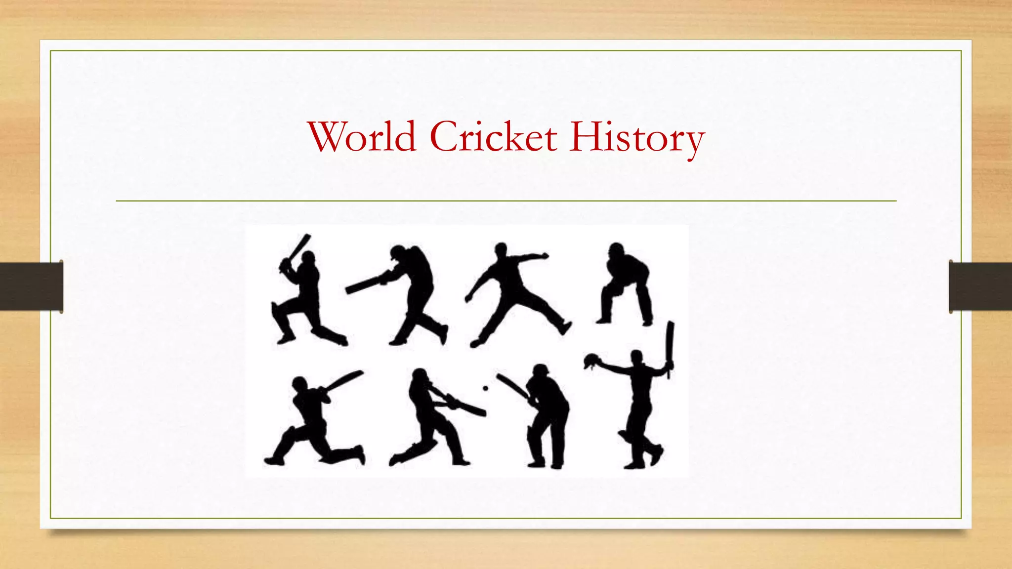 World cricket history | PPTX