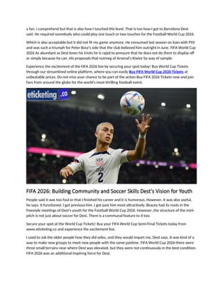 World Cup How USMNT Star Sergino Dest is Trying to Keep Soccer Skillful ...