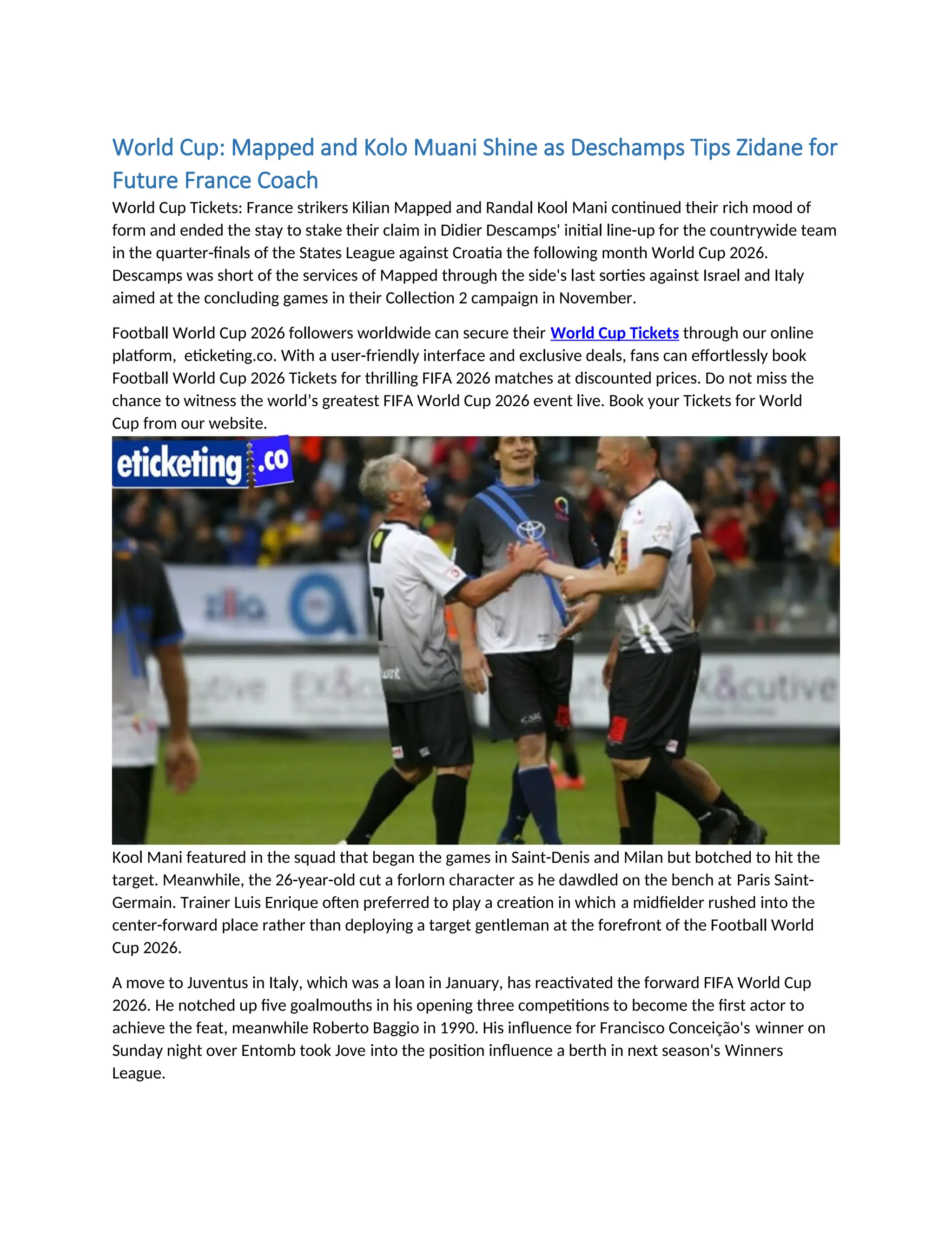 World Cup Mapped and Kolo Muani Shine as Deschamps Tips Zidane for Future France Coach.docx