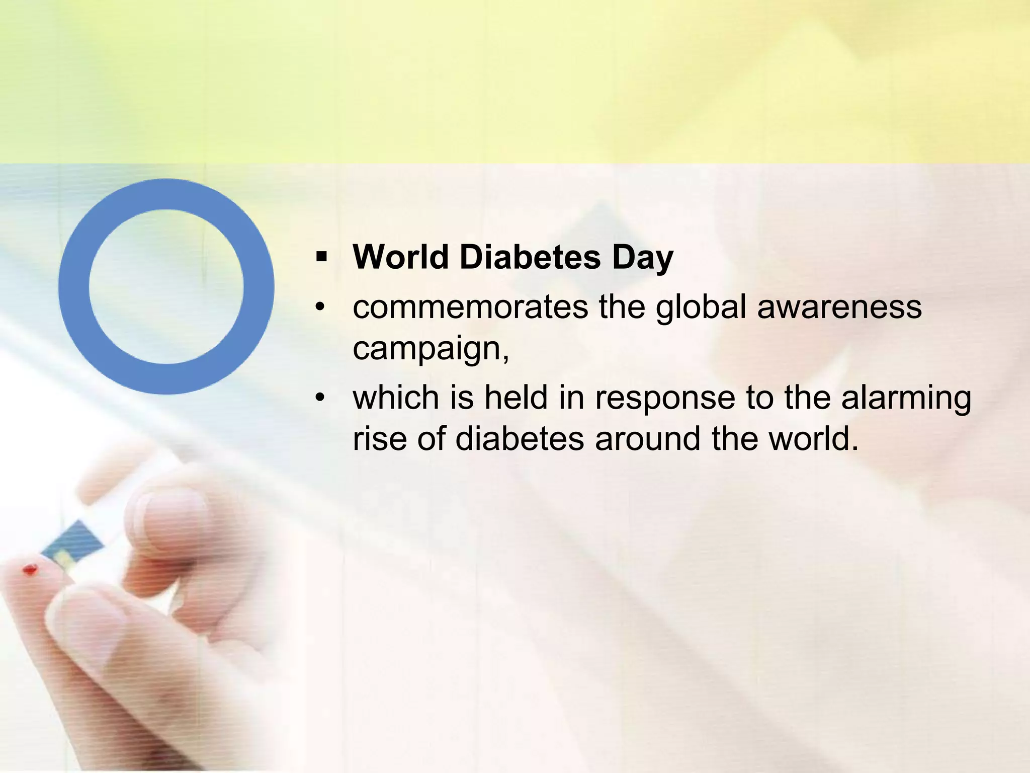 World diabetes day | PPTX | Diabetes | Diseases and Conditions