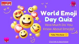 World Emoji Day Quiz: How Much Do You Know About Emojis? | PDF