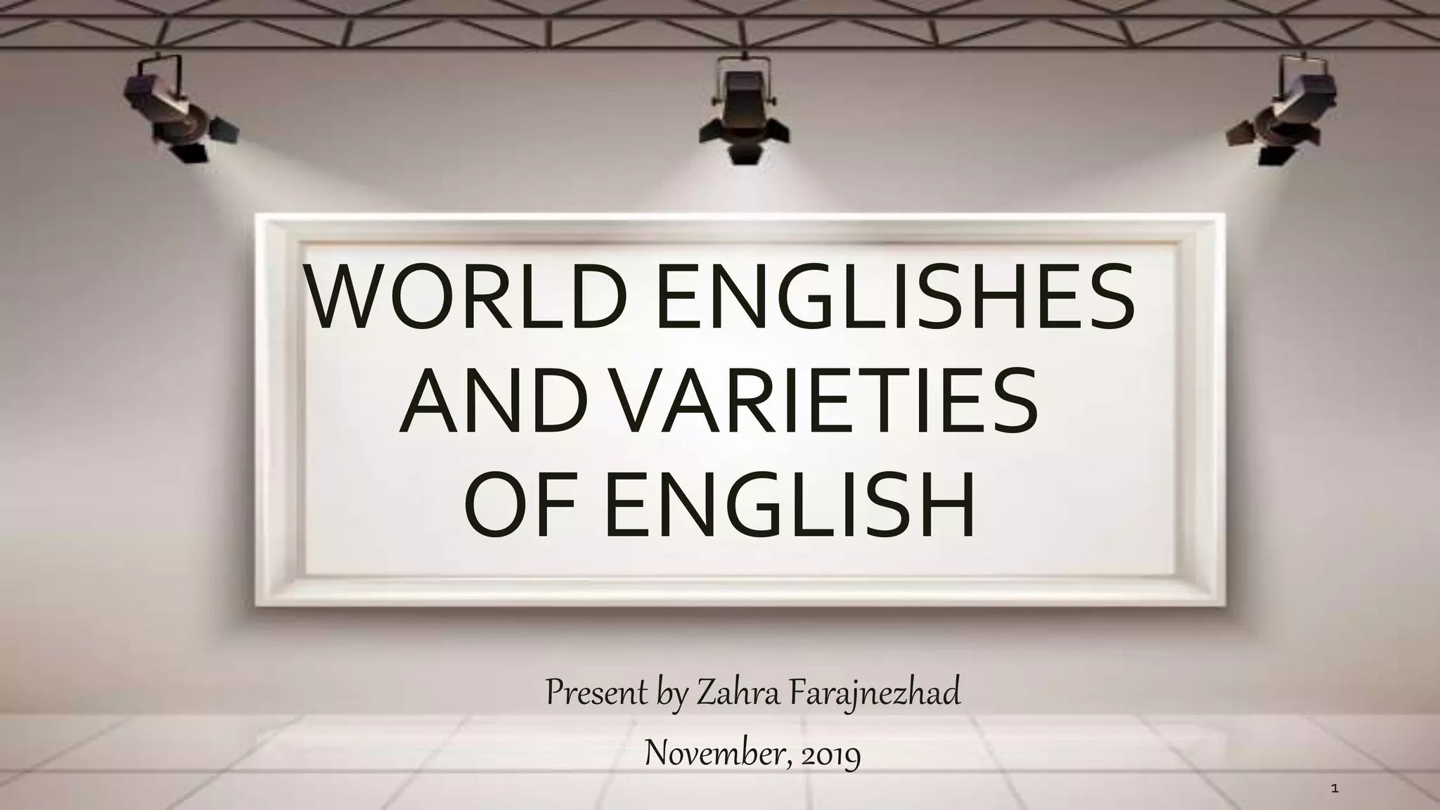 World Englishes and Varieties of English | PPTX