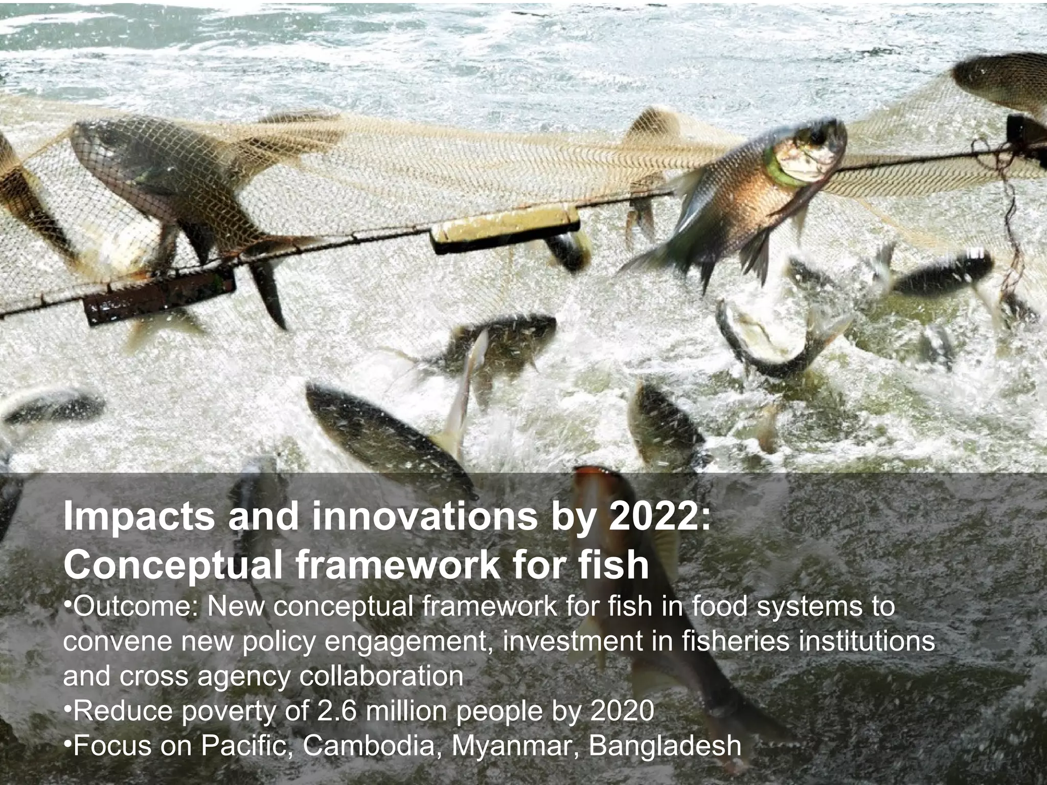 WorldFish research program: Resilient small-scale fisheries | PPT