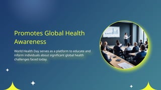 World Health Day importance and significance.pptx