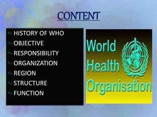 World health organisation | PPTX