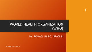 WORLD HEALTH ORGANIZATION.pptx