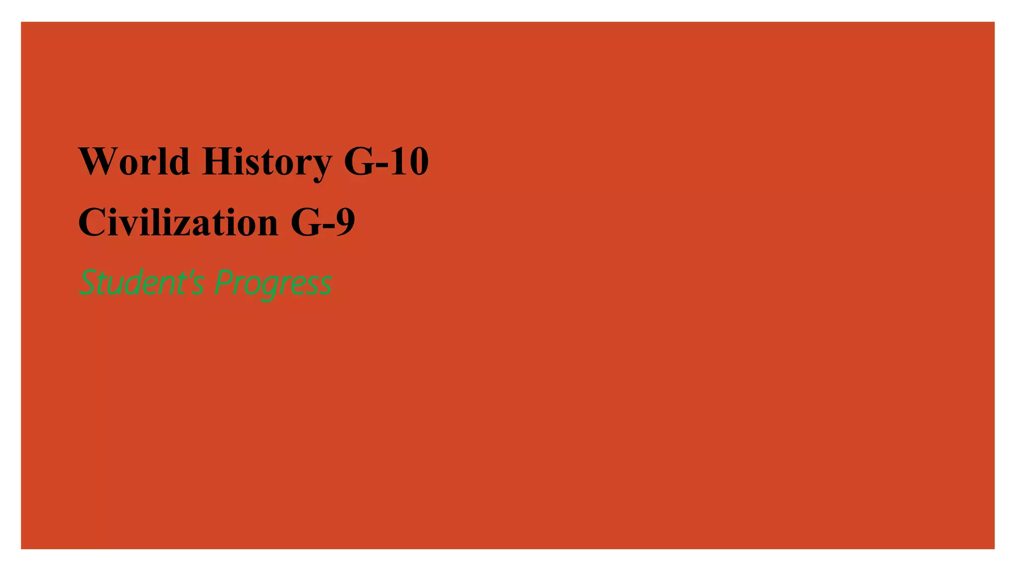 World history and civilization progress | PPT