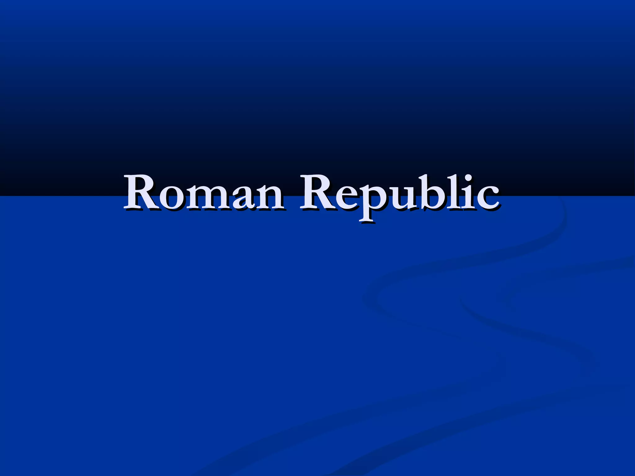 World history roman republic | PPT