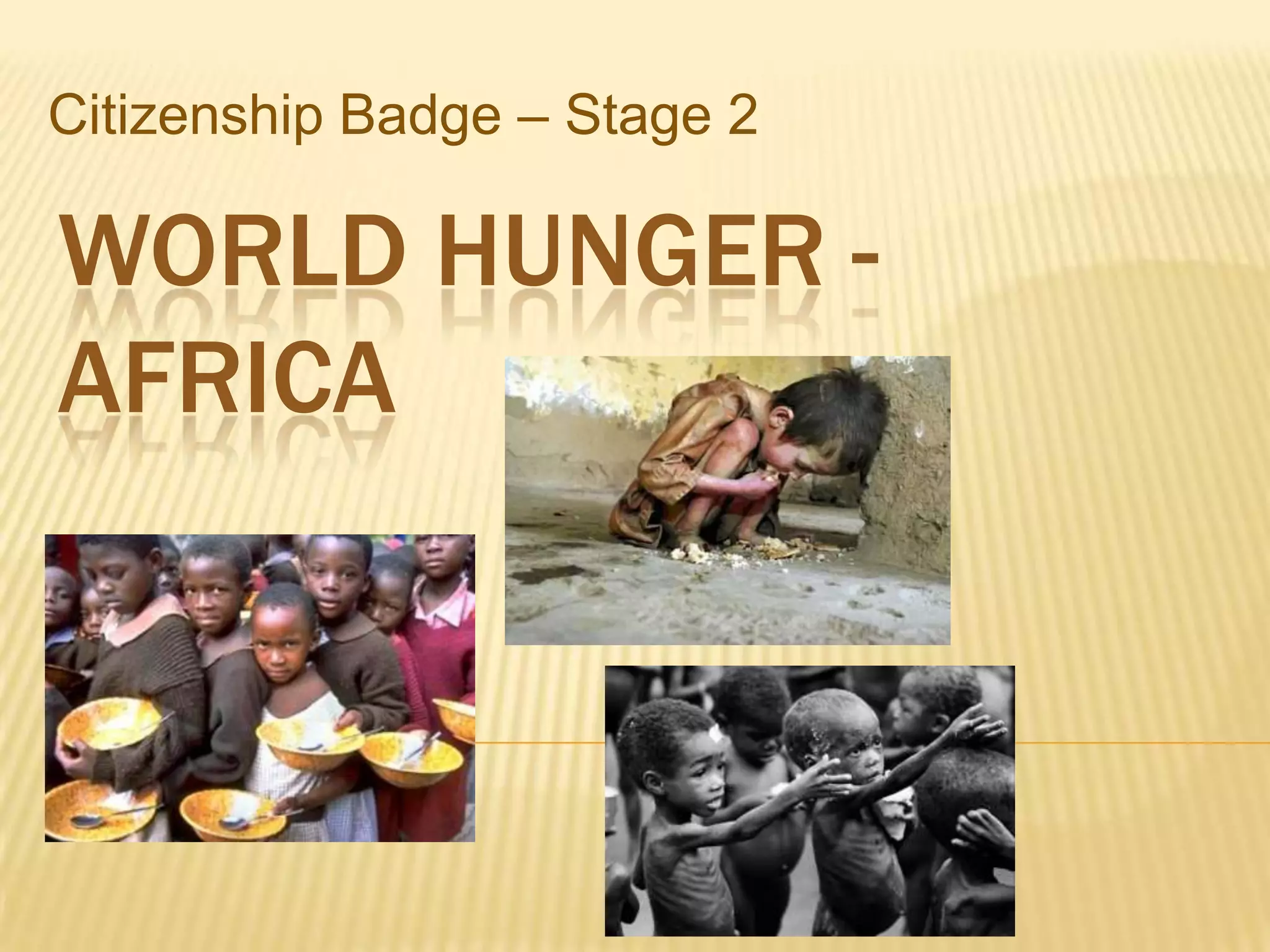 World Hunger - Africa | PPTX