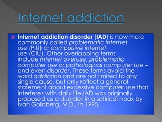 internet addiction | PPTX | Brain and Nervous System Disorders ...