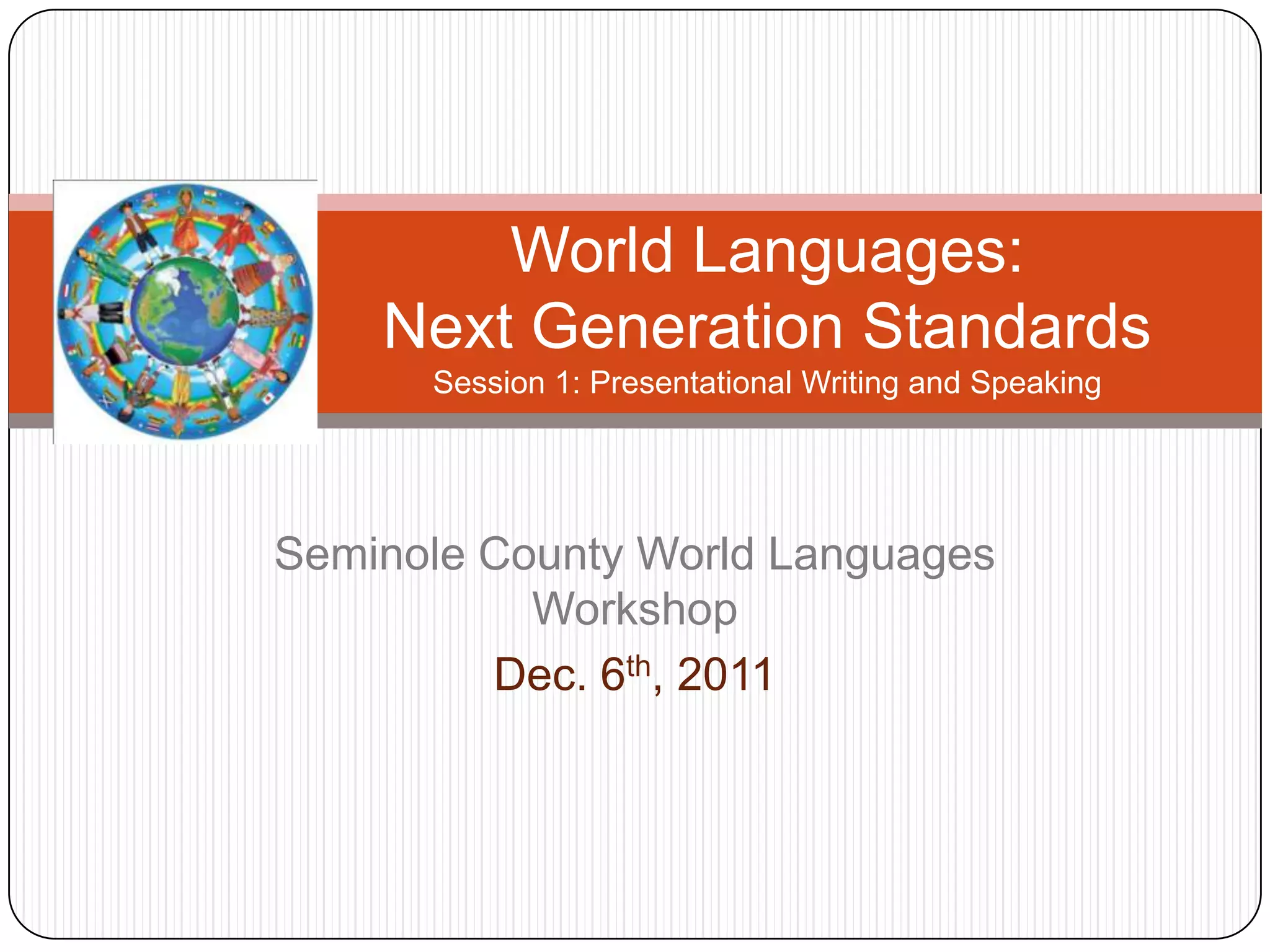World languages standards overview | PPTX