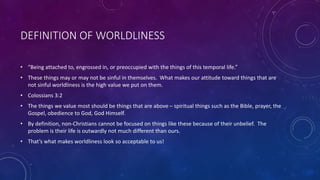 Worldliness | PPTX