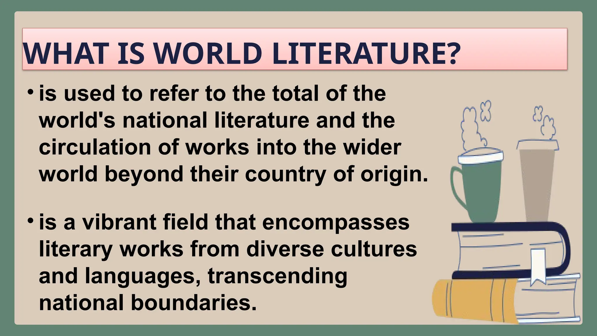 WORLD LITERATURE 1 ( Text and Authors around the world) | PPTX