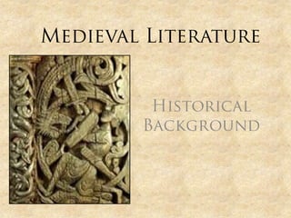 World lLiterature II Middle Ages LIterature | PPT