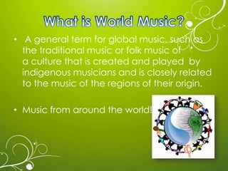 World Music Overview | PPTX
