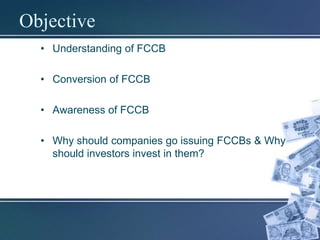 The World of FCCBs | PPTX | Stocks and Bonds | Personal Investing