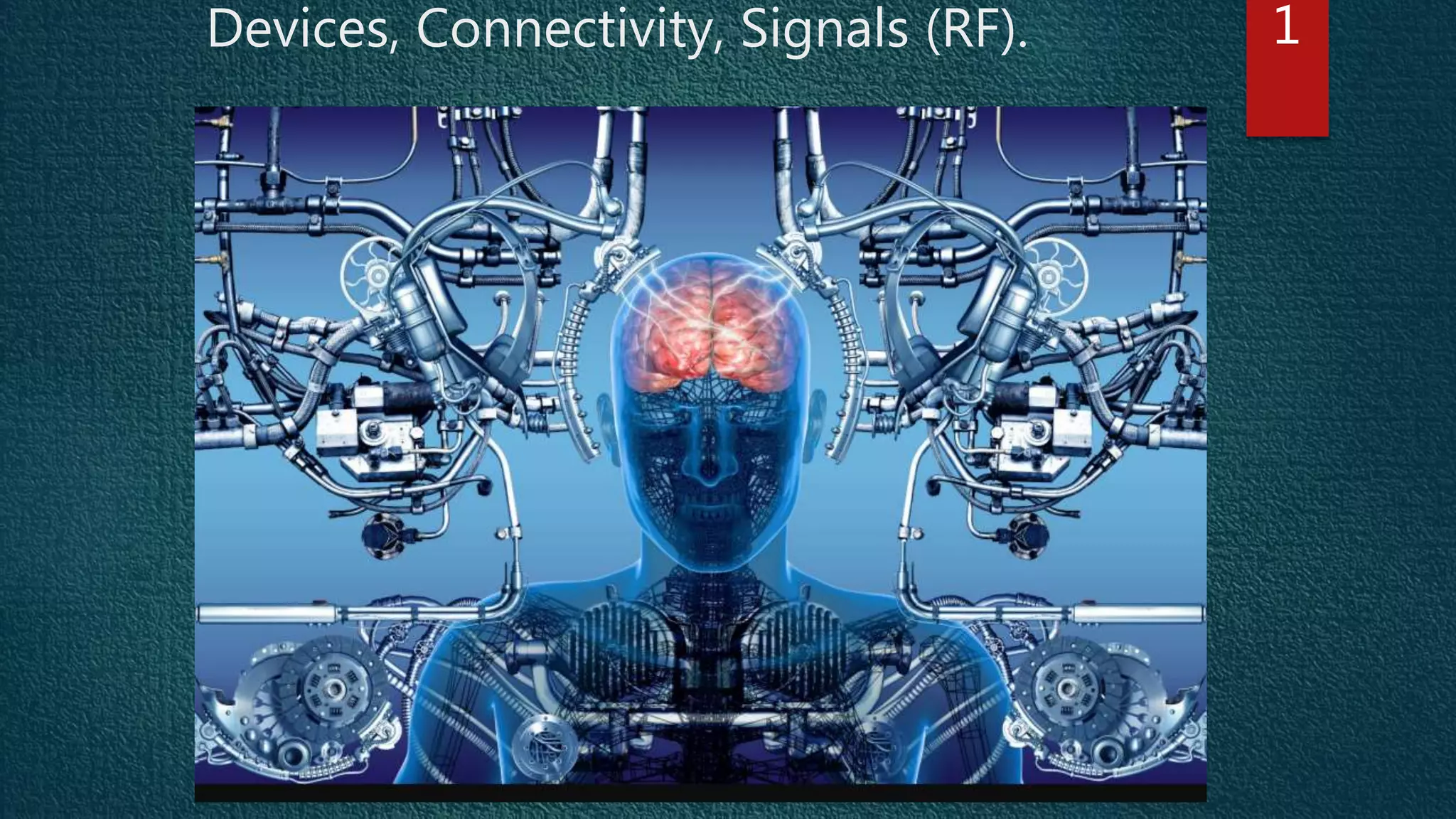 World of Signals - Devices - Connectivity - Signals - RF - Cyber ...