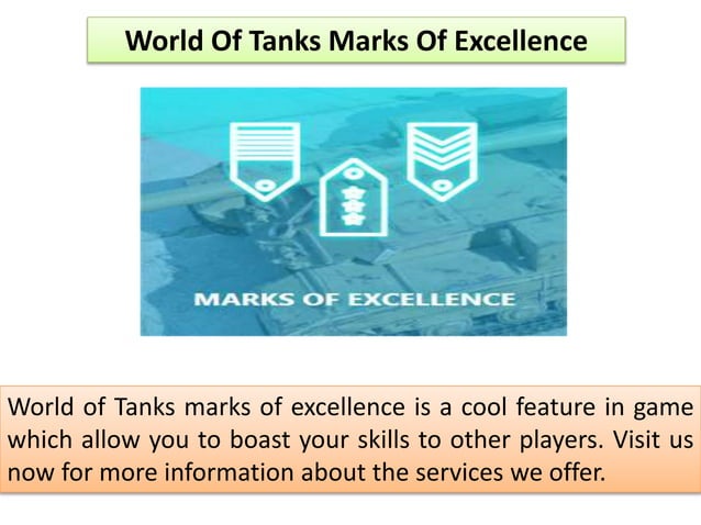 World Of Tanks Marks Of Excellence | PPT