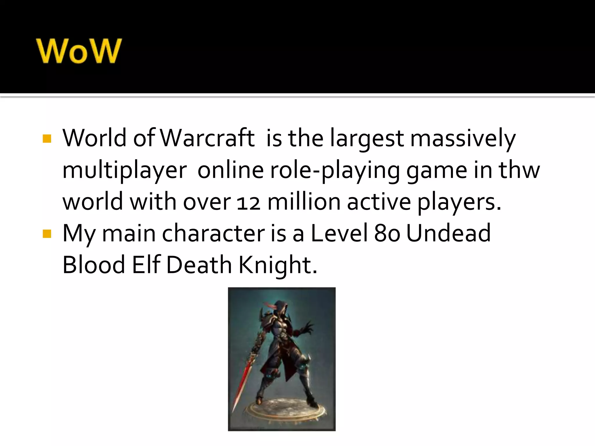 World Of Warcraft | PPTX