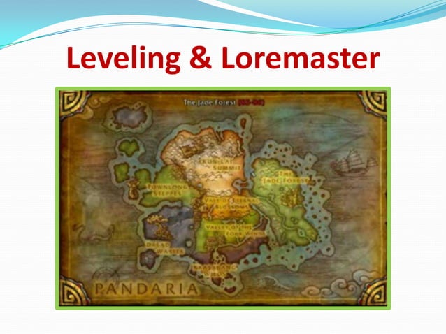 World of warcraft leveling guide | PPTX